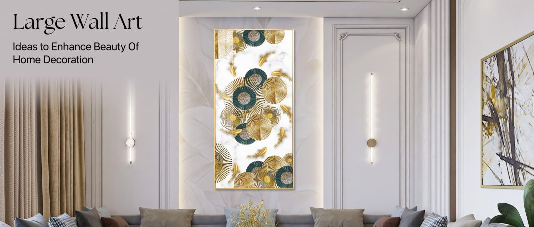 Large Wall Art Ideas to Enhance Beauty Of Home Decoration – The Next Decor